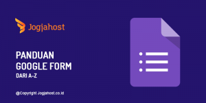 Cara Membuat Google Form Terlengkap dari A-Z (Tutorial 2025)