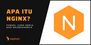 Apa itu Nginx? Fungsi, Cara Kerja, dan Kelebihannya