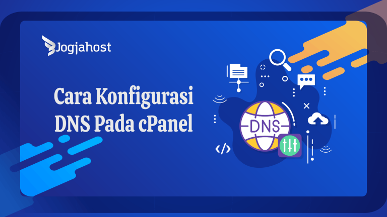 Cara Konfigurasi DNS pada cPanel