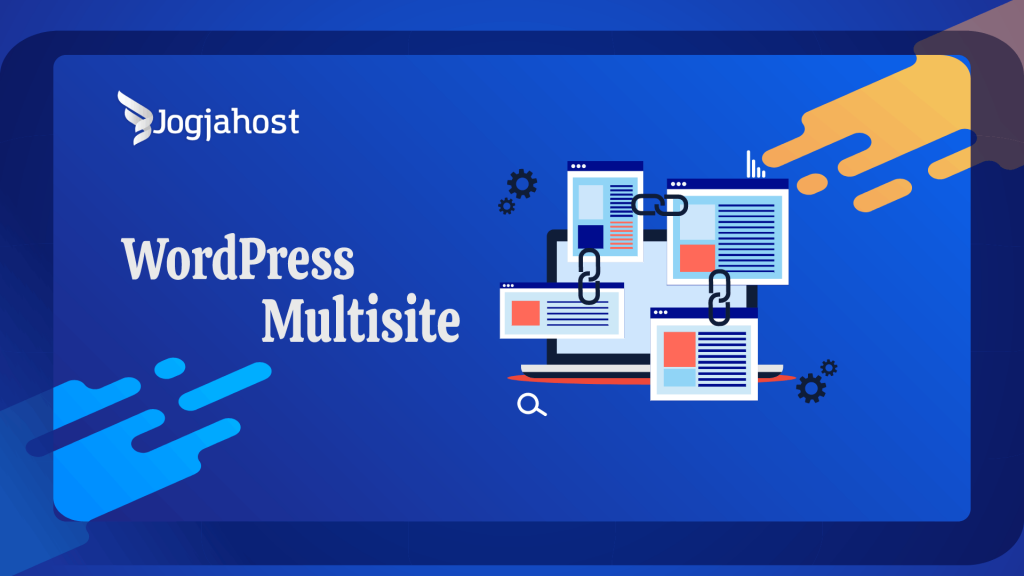 Mengenal WordPress Multisite dan Cara Menggunakannya